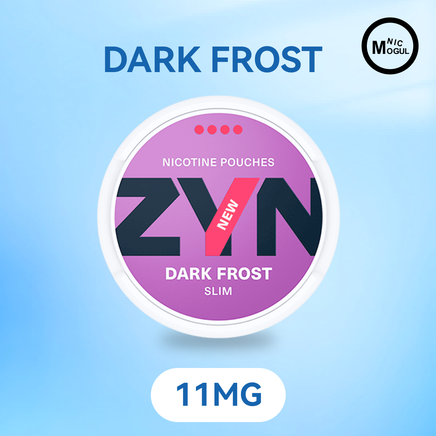 ZYN DARK FROST SLIM 11MG | $8.5 | NIC MOGUL OZ